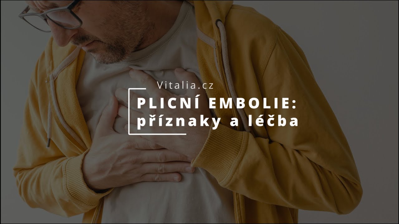 PLICNÍ EMBOLIE (Pulmonary embolism): Příznaky a léčba - YouTube