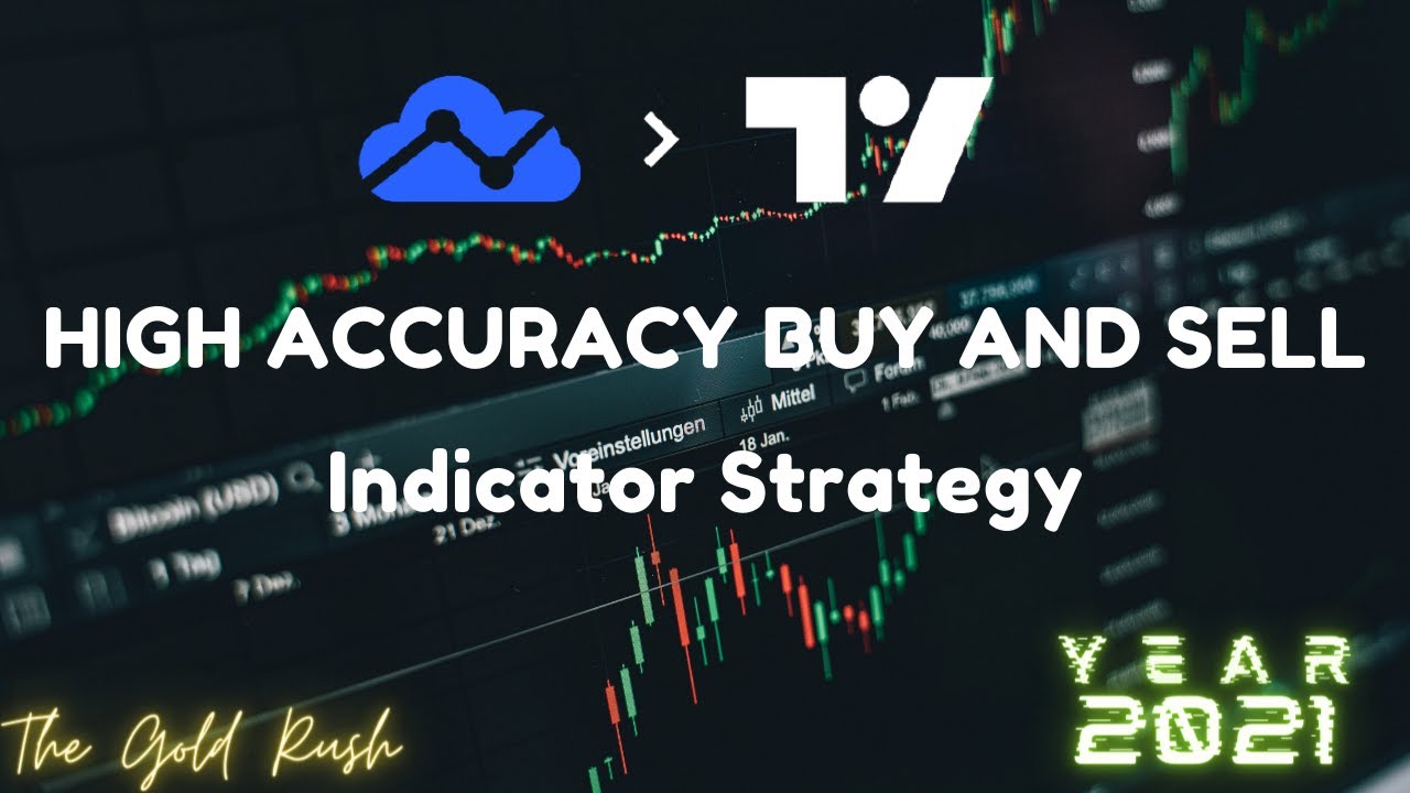 High Accuracy BUY AND SELL Indicator Strategy With Best Tradingview ...