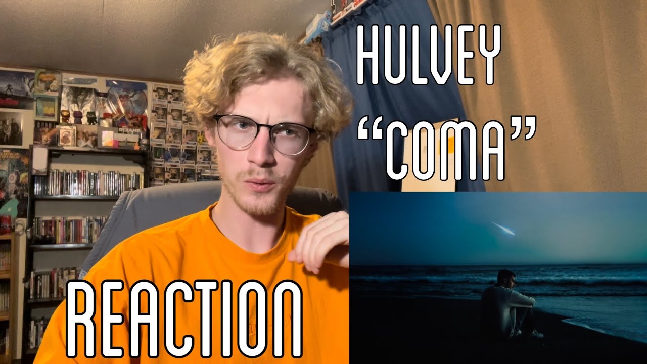 Hulvey “Coma” reaction // Coma - YouTube