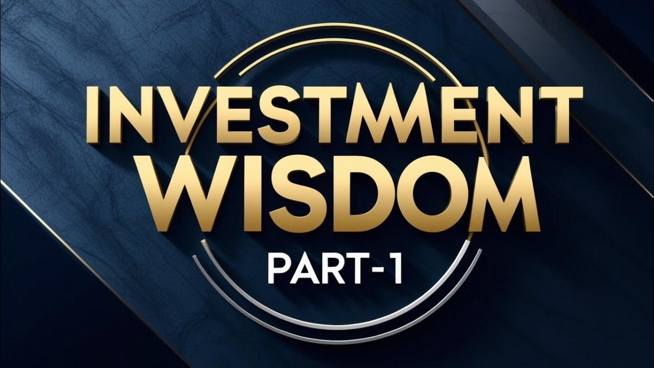 Investment Wisdom Part-1 - YouTube