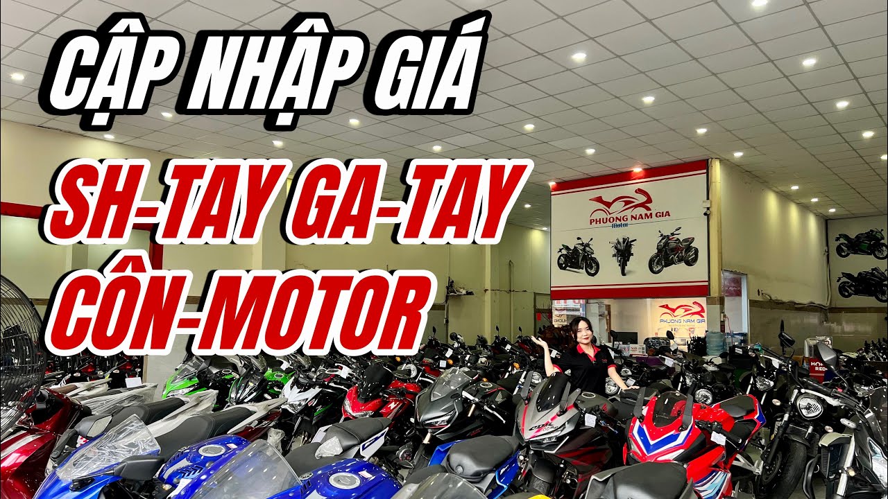 CẬP NHẬP GIÁ XE SH - MOTOR-TAY CÔN TẠI PHƯƠNG NAM GIA💥 - YouTube
