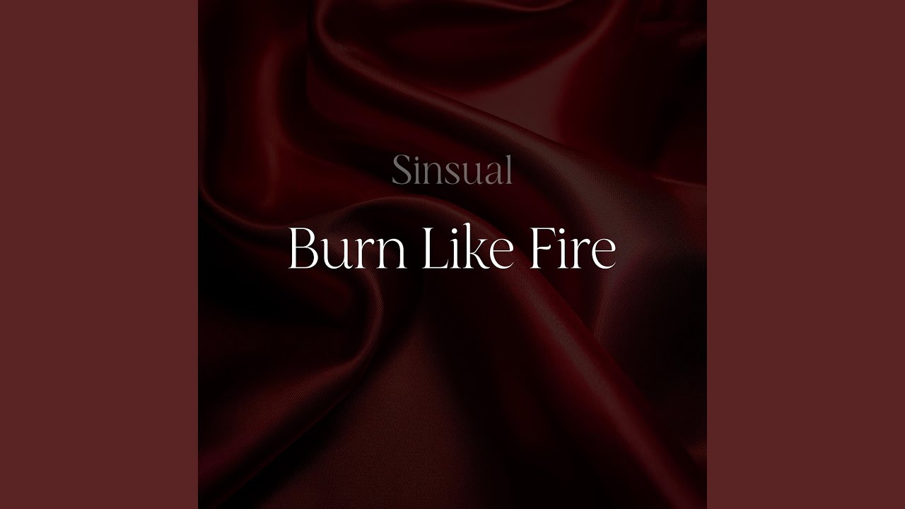 Burn Like Fire - YouTube