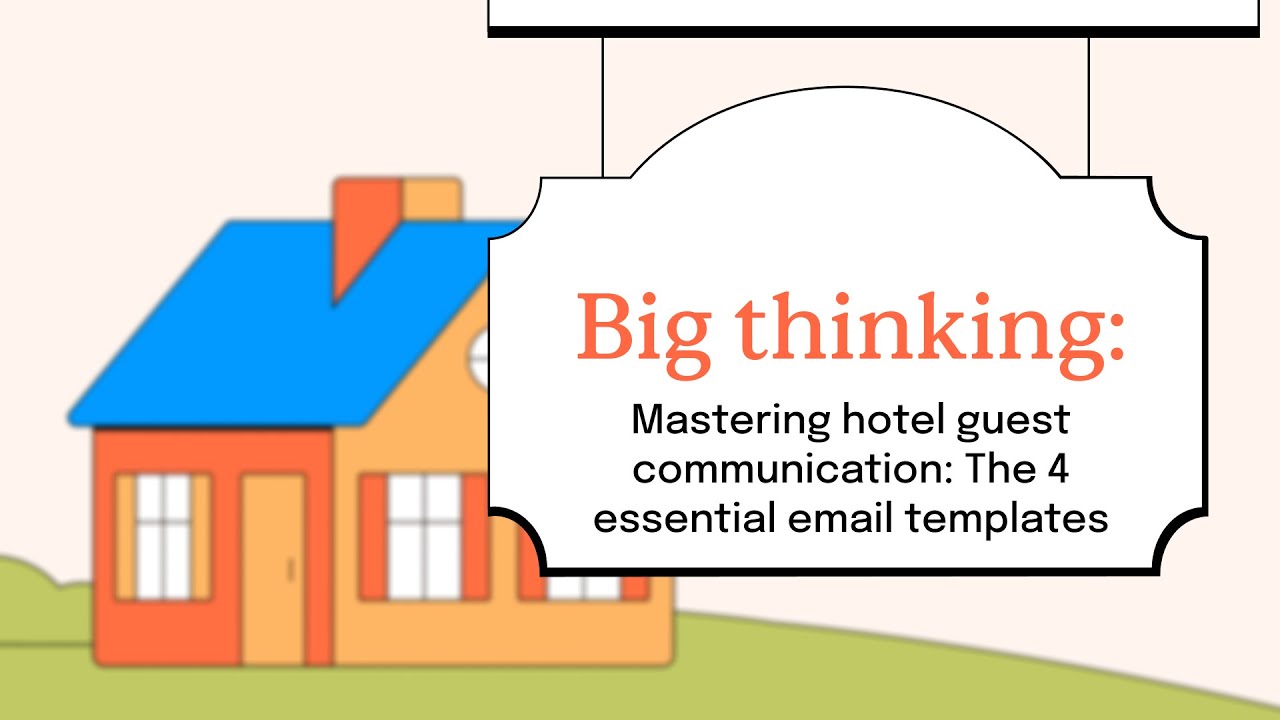 Mastering hotel guest communication: The 4 essential email templates ...