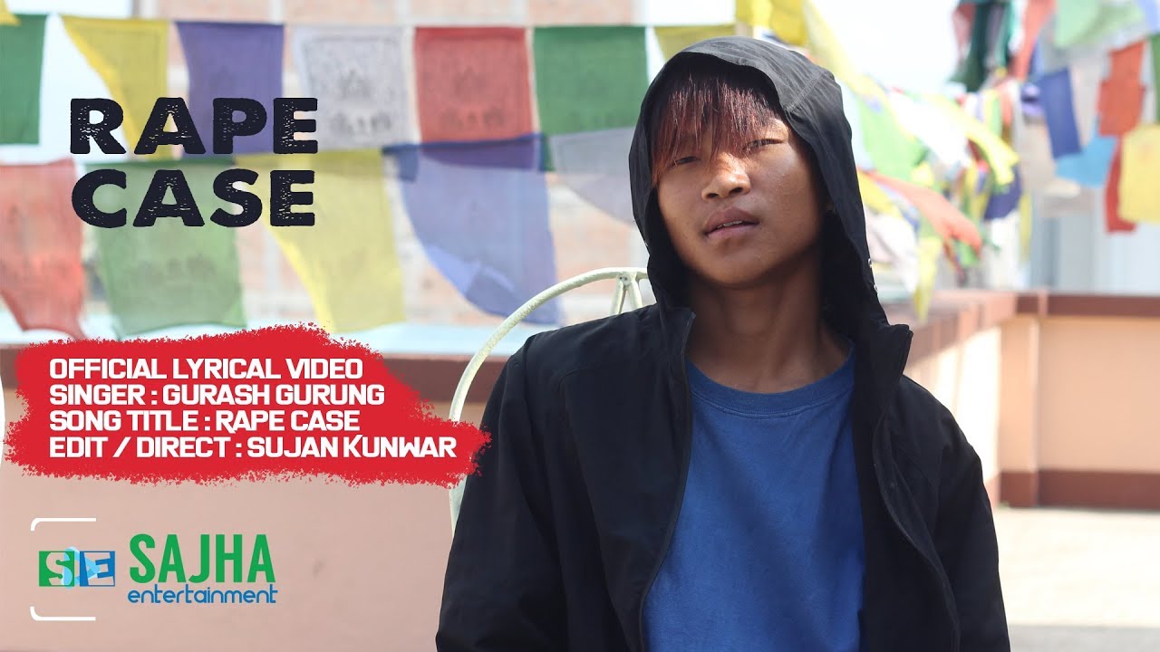 Rape Case l Official Lyrics Video l 2018 l New Rap Song l Gurash Gurung ...