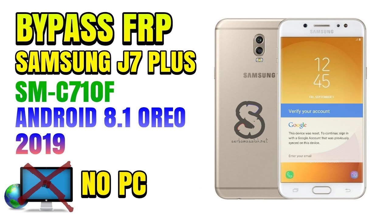 Samsung J7 Plus SM-C710F Bypass Frp Unlock Google Account | September ...