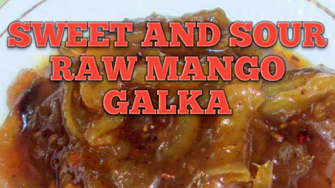 RAW MANGO GALKA/KACHHI KAIRI KA GALKA - YouTube