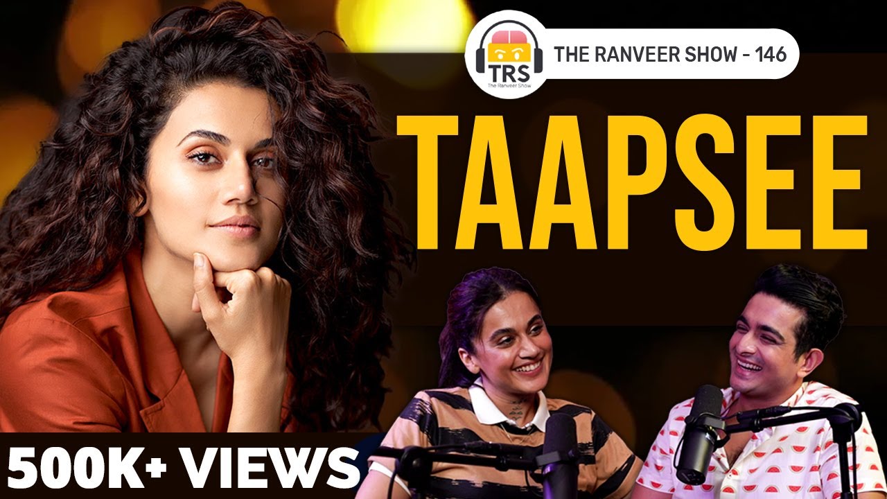 Taapsee Pannu's Unstoppable Drive For Career, Success & Work-Life ...