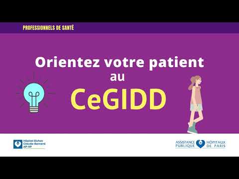 Présentation des CeGIDD Île-de-France Nord par le CeGIDD de l'hôpital Bichat - Claude-Bernard AP-HP