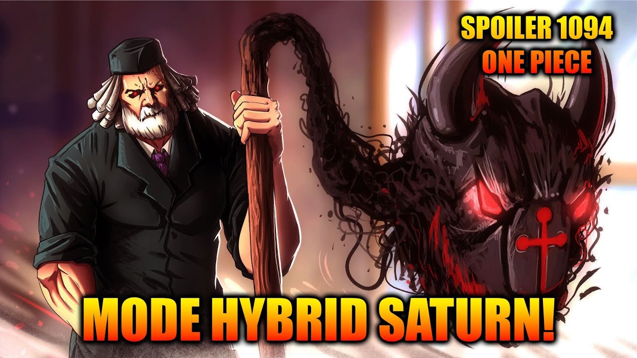 Spoiler Lengkap Chapter 1094 One Piece - Saturnus Mode Hybrid Dit1kam ...