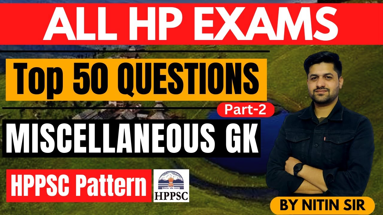 Top 50 Important Questions (Part-2) | For All HP Exams | Miscellaneous ...