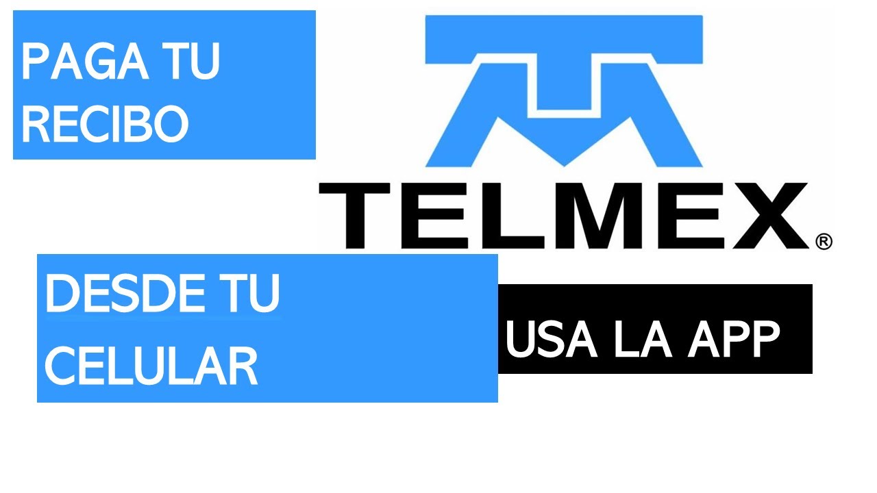 ¿Cómo Pagar El Recibo Telmex Desde Tu Dispositivo? - Aprende A Hacerlo ...