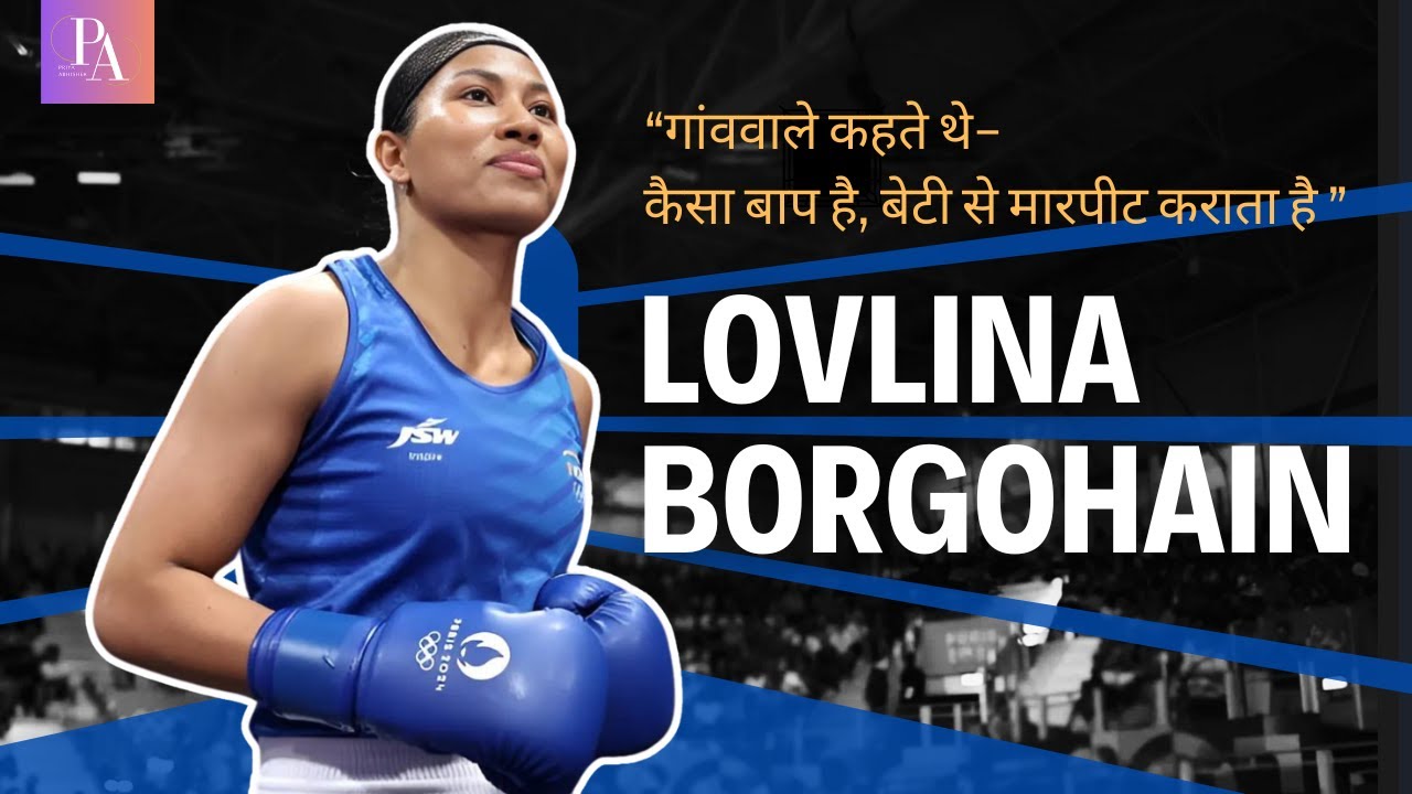 Lovlina Borgohain: The Inspiring Journey of India’s Boxing Champion ...