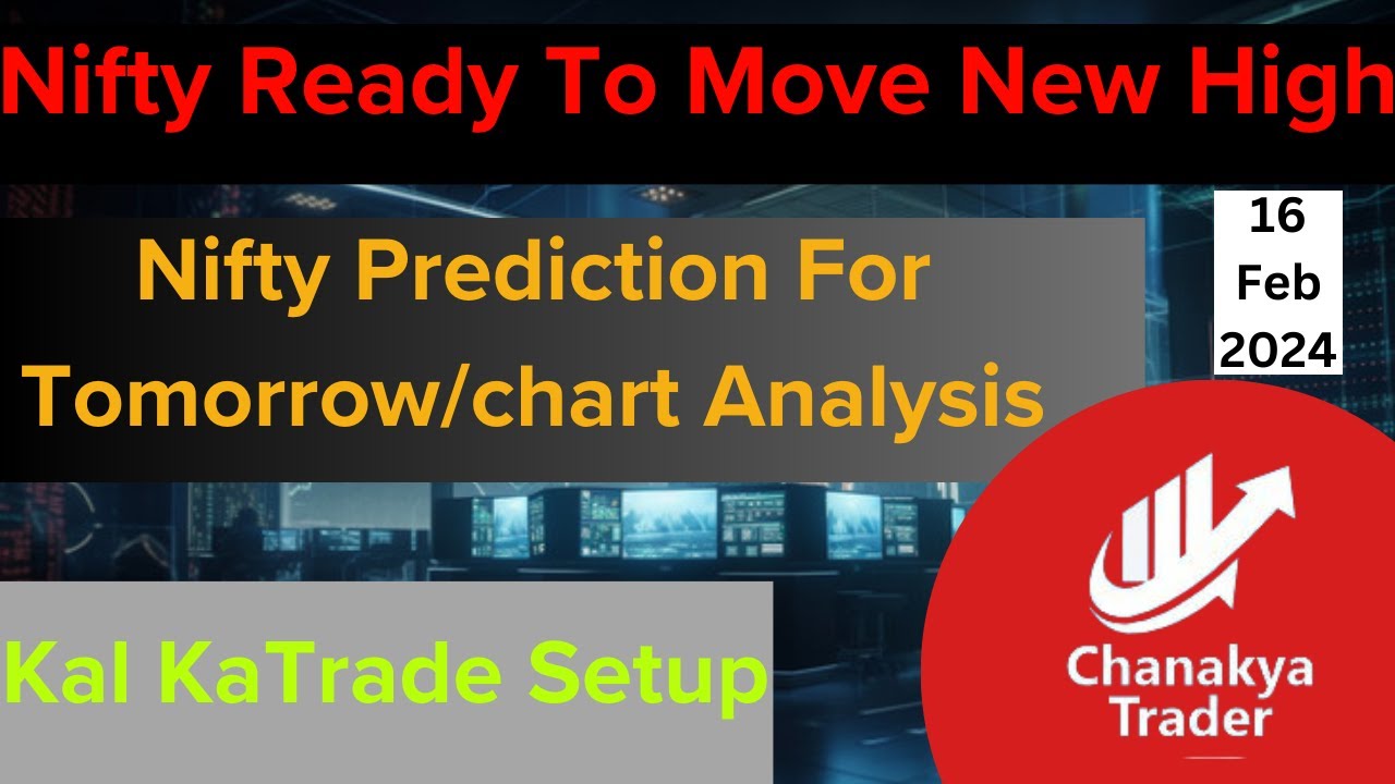 Nifty 50 Prediction For Tomorrow 16 Feb| Chart Analysis Nifty 50 | Kal ...