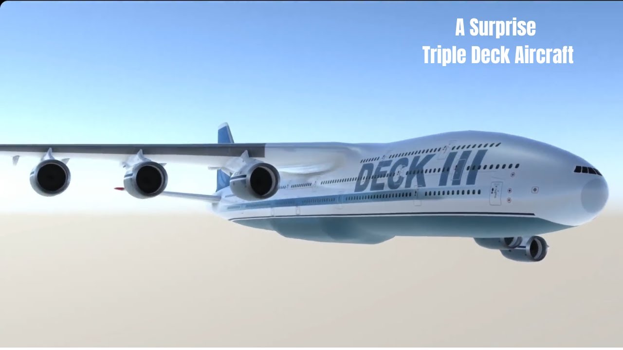 Triple Deck Aircraft: A Surprise! - YouTube