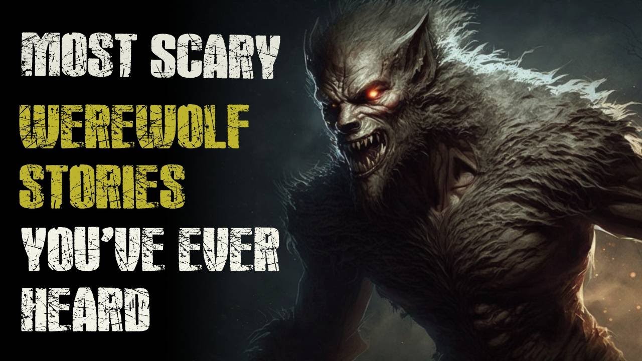 Unbelievable Werewolf Stories that will Keep You Up at Night! - YouTube