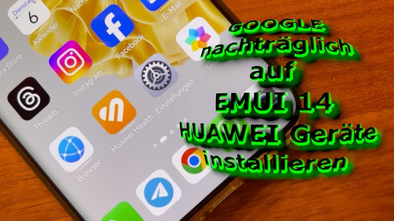 Install GOOGLE on HUAWEI devices with EMUI 14 🤯 [Installation guide ...