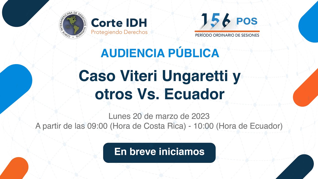 Audiencia Pública del Caso Viteri Ungaretti y otros Vs. Ecuador. Parte ...