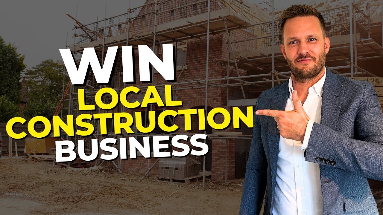 📍 How to Market a Local Construction Business & Get More Clients in ...