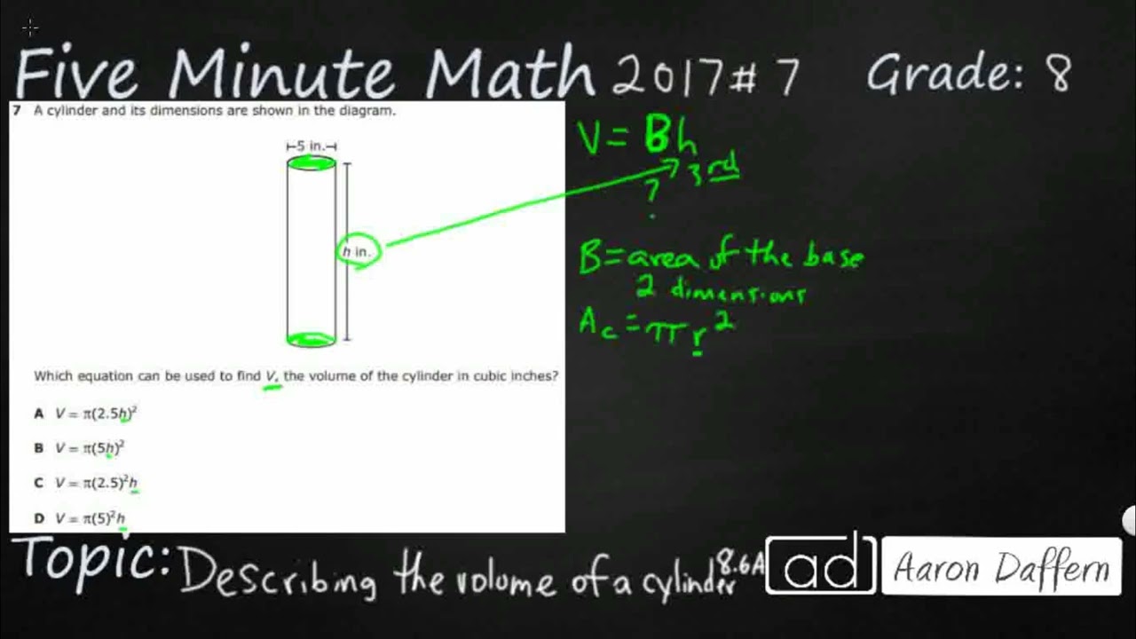 8th Grade STAAR Practice Describing the Volume of a Cylinder (8.6A - #2 ...