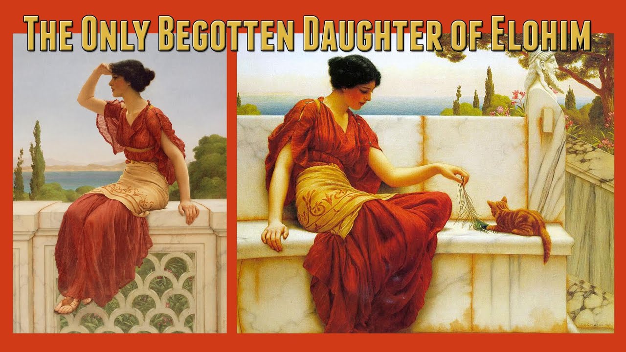 The Only Begotten Daughter of Elohim - YouTube