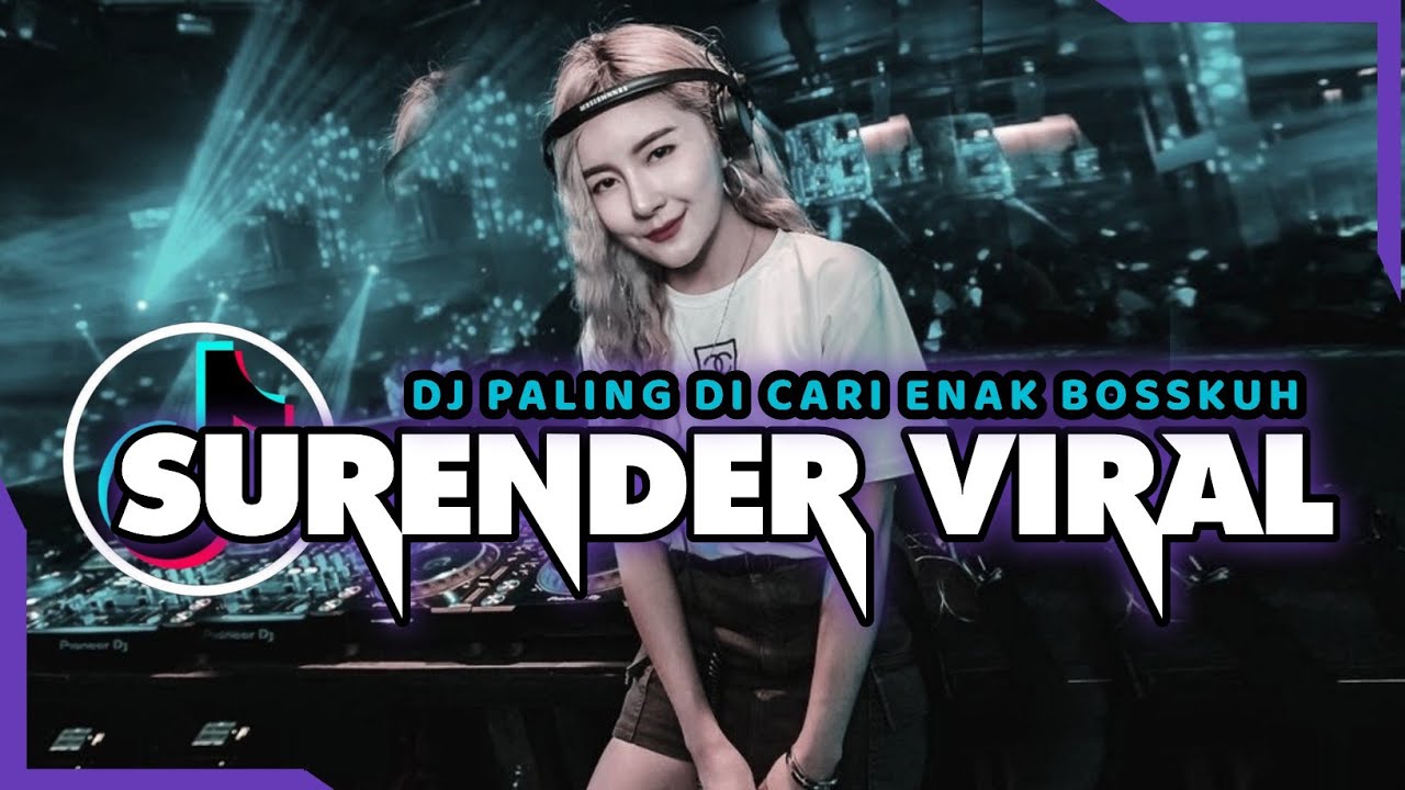 DJ BREAKBEAT TERBARU 2025 FULL BASS SURRENDER PALING ENAK !! - YouTube