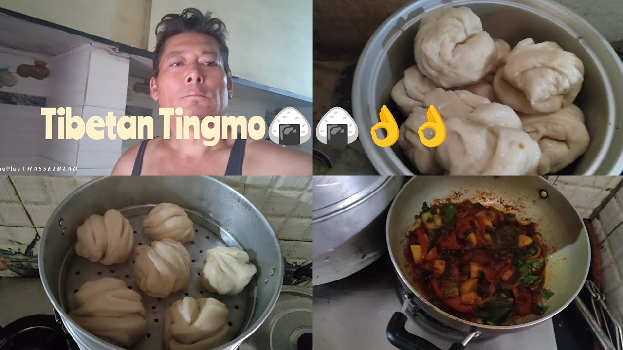 #Tibetan Tingmo🍙🍙👌👌 Prepared By Tibetan Ridders #Tibeten youtuber Daily ...