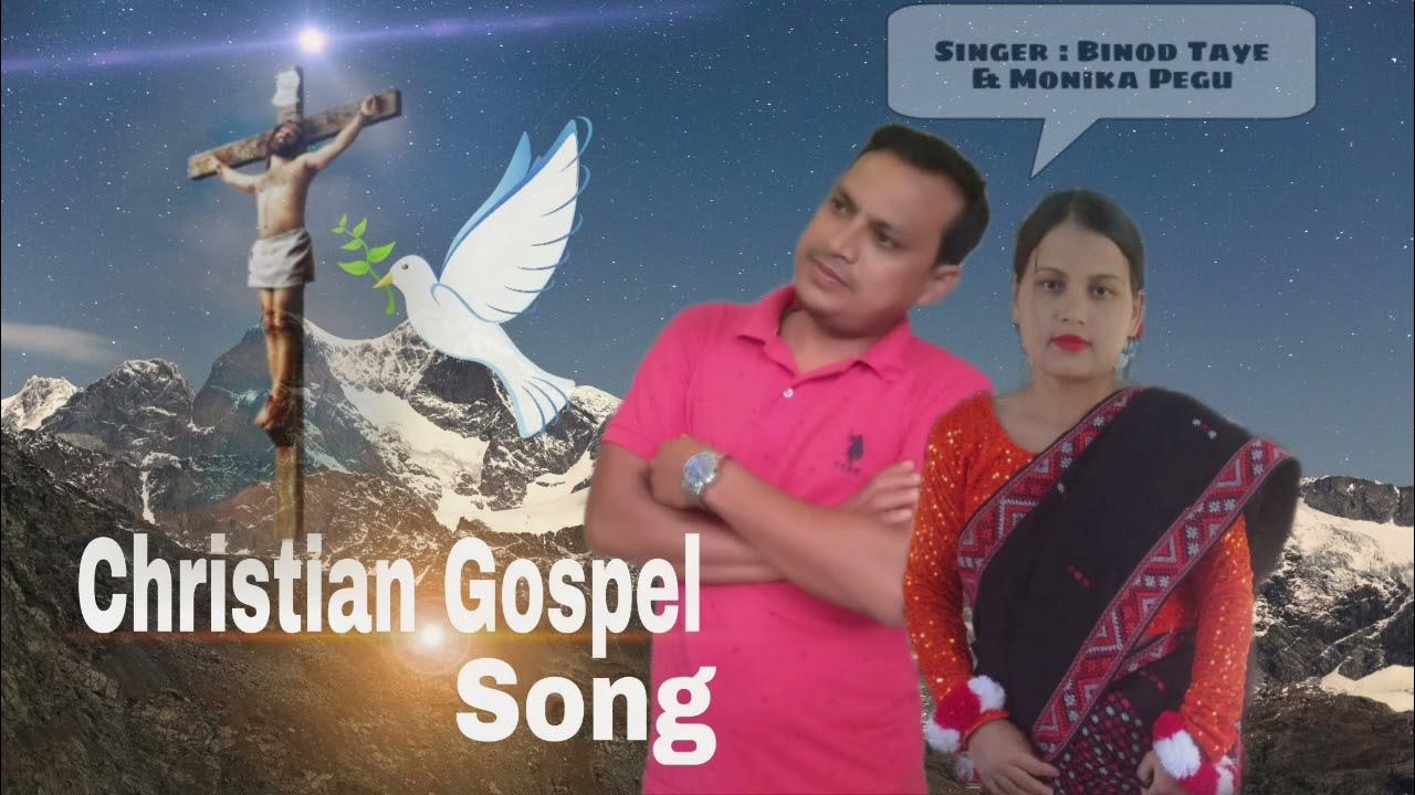 New Mising Christian Gospel Song|| Binod ft. Monika ||2022|| - YouTube