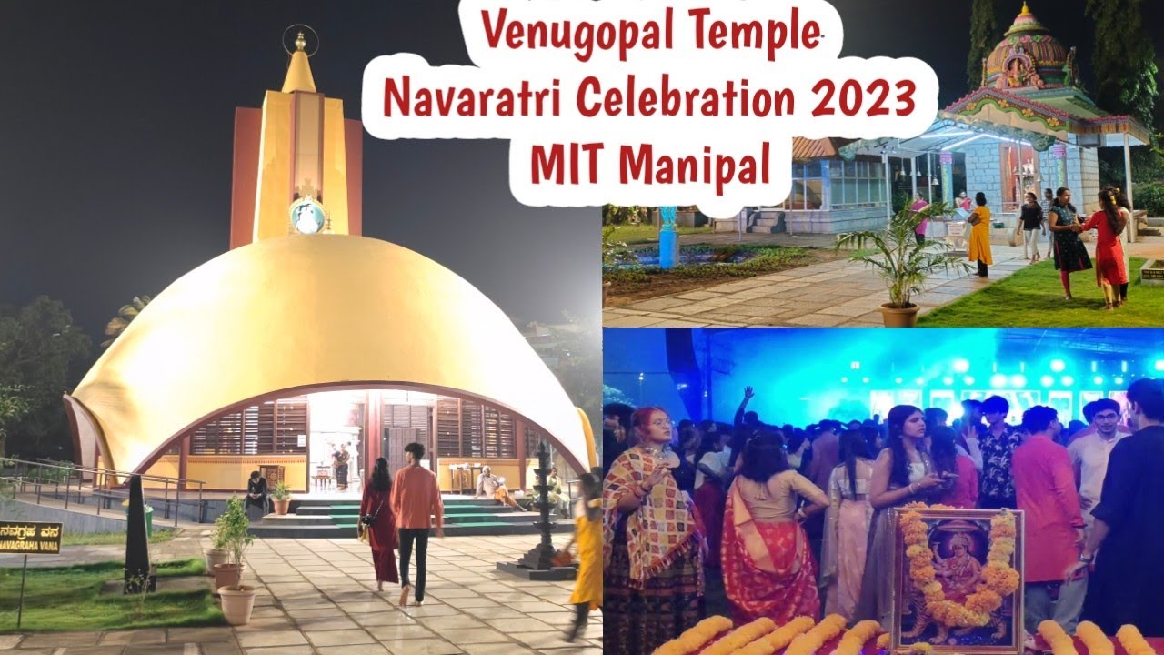 Venugopal Temple Navaratri Celebration MIT Manipal // Navaratri ...