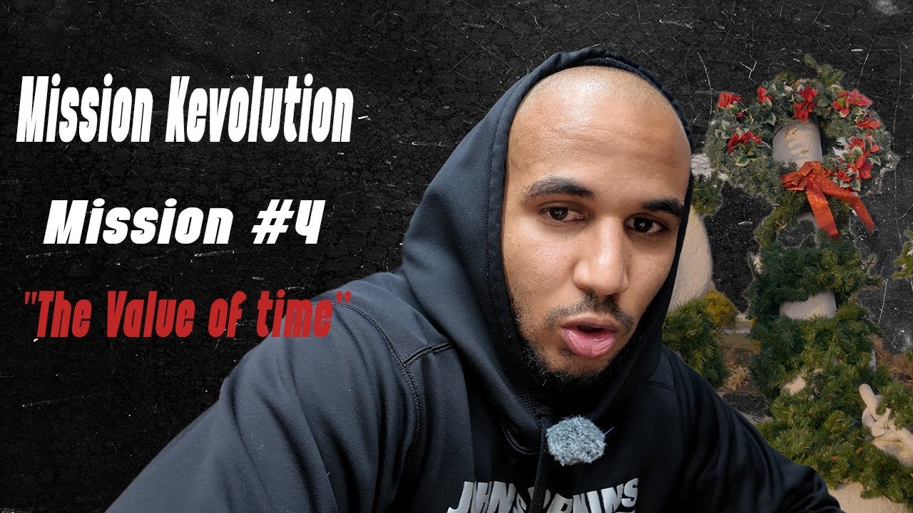 Mission Kevolution Episode 4: Value Your Time - YouTube