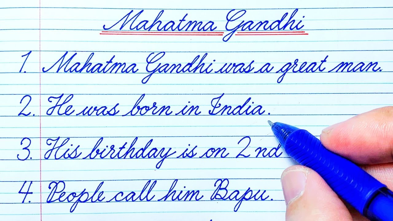 10 Lines Essay on Mahatma Gandhi | Cursive Writing | English Writing ...
