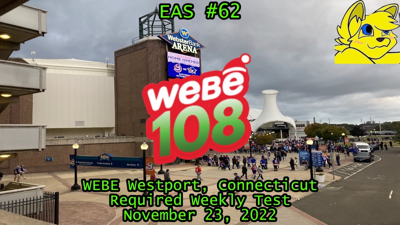 RANDOM Required Weekly Test on WEBE Westport, CT (11/23/22) (EAS #62 ...