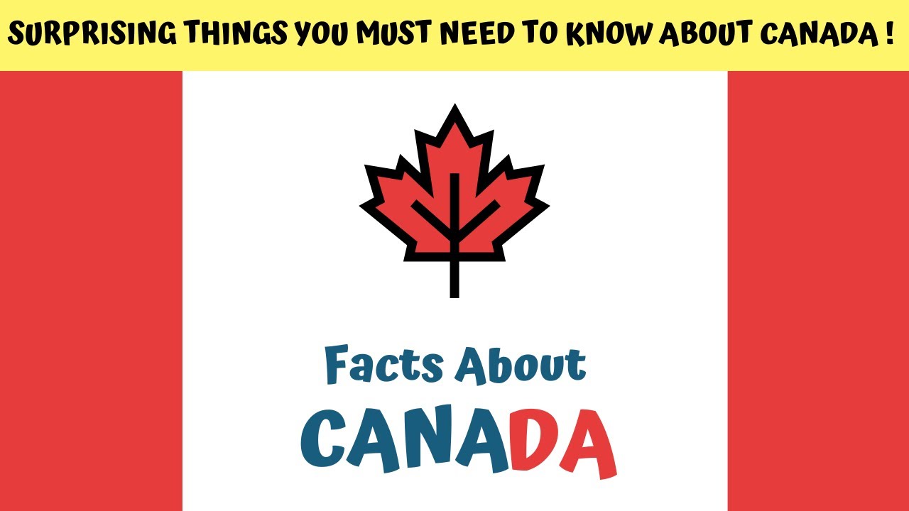 Interesting Facts About Canada Amazing Facts YouTube interesting-facts-about-canada-amazing-facts-youtube