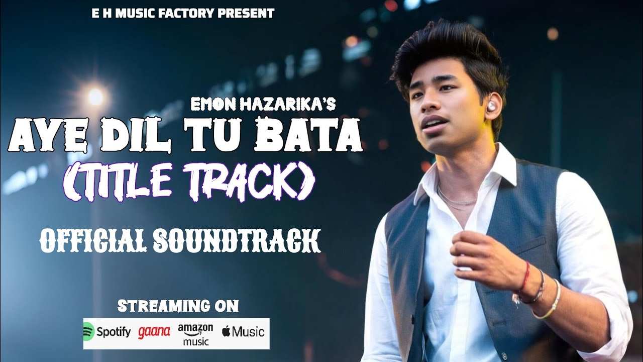 AYE DIL TU BATA (TITLE TRACK) - YouTube