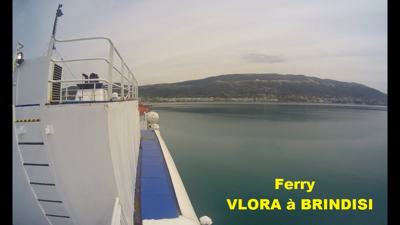 Ferry⛴ VLORA (Albania) à BRINDISI (Italia) Abril 2023 - - YouTube