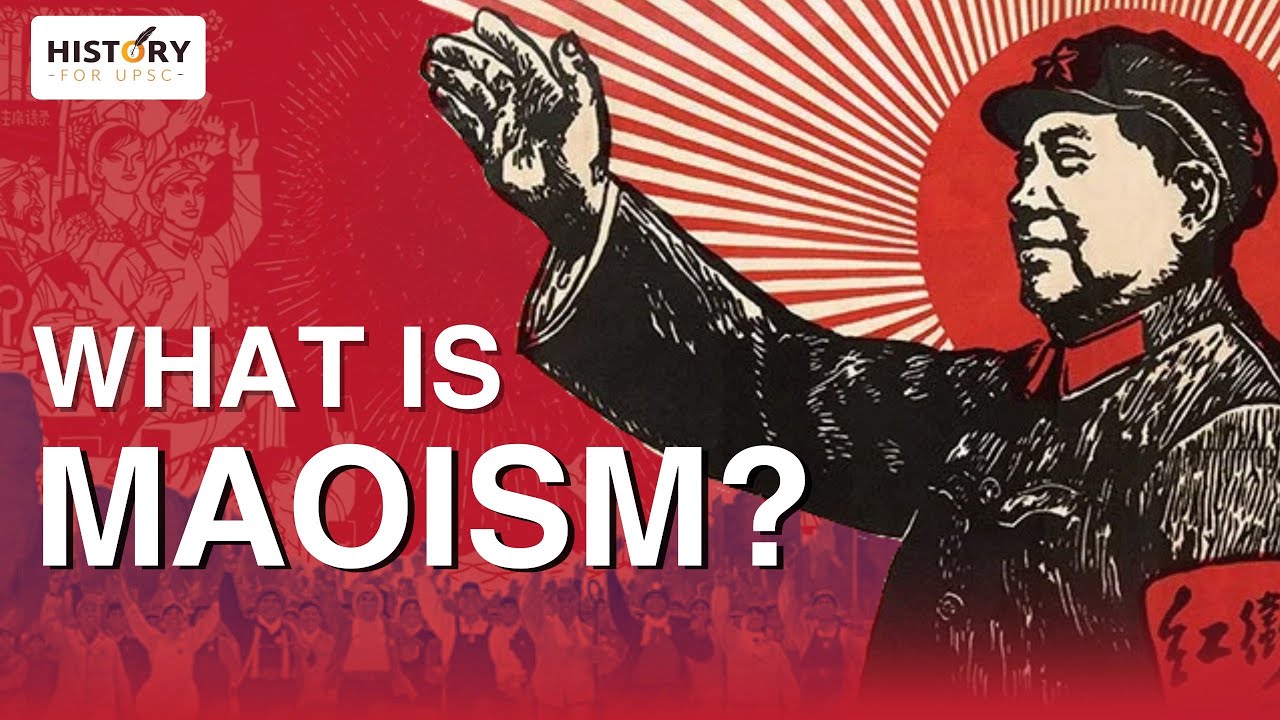 What is Maoism? Explained by Nikhil sir #upsc #worldhistory # ...