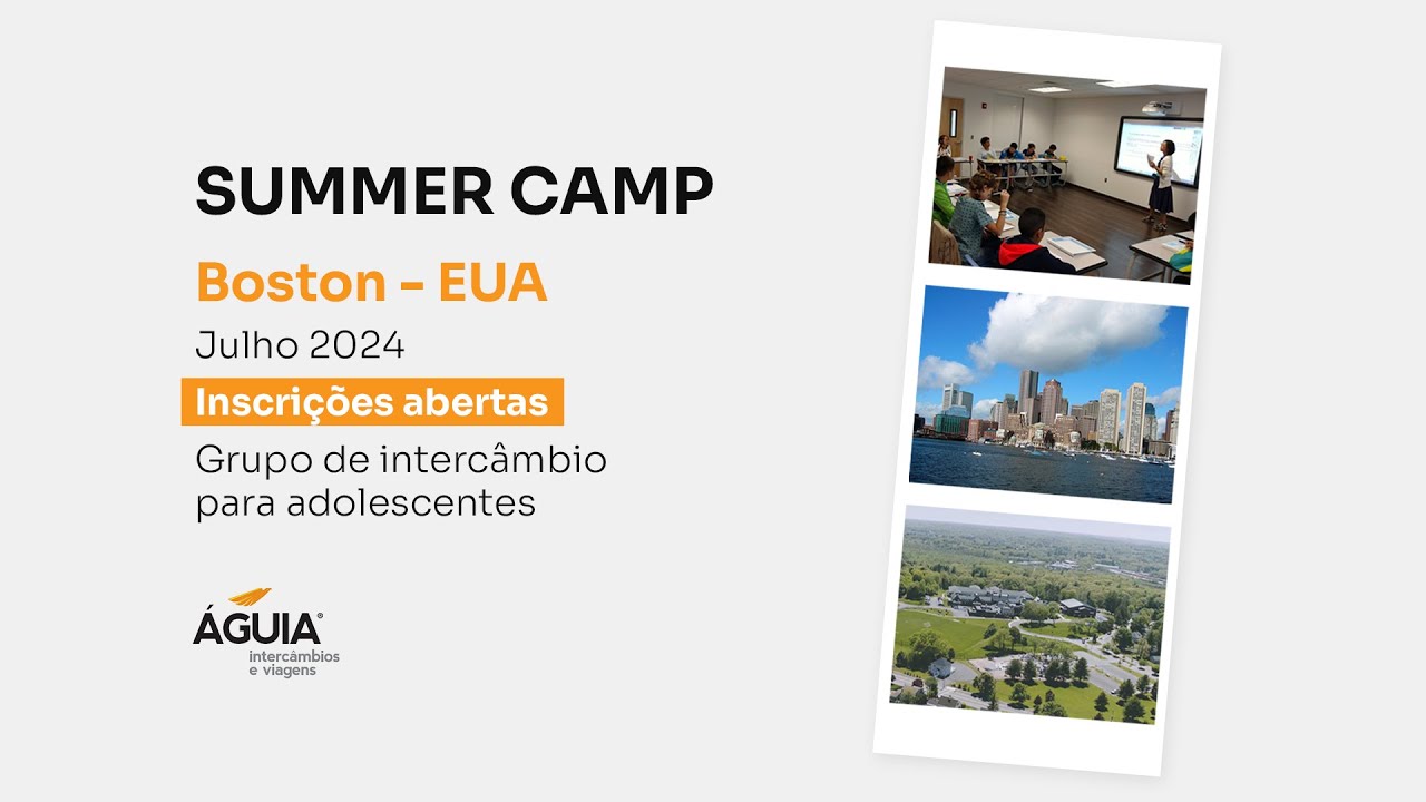 Summer Camp Boston 2024: uma experiência única para os adolescentes ...