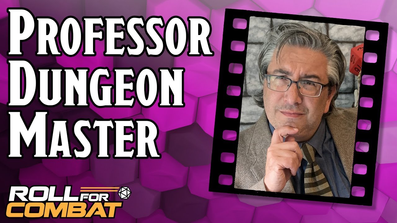 We Chat with Professor Dungeon Master | Roll For Combat - YouTube