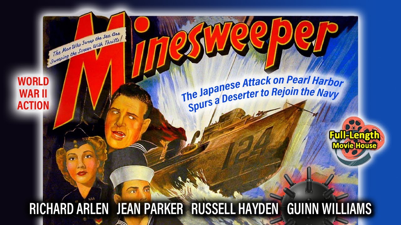 Minesweeper (1943) — World War II Action / Richard Arlen, Jean Parker ...
