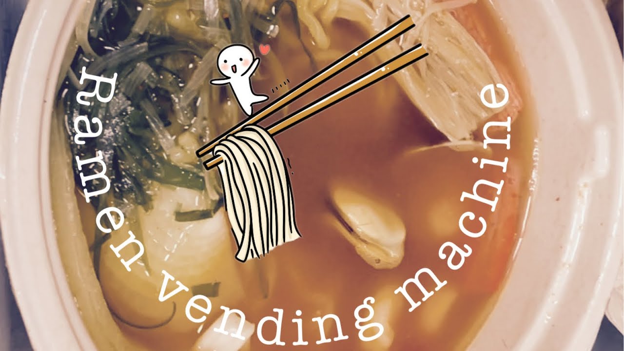 Ramen vending machine-YO KAI EXPRESS - YouTube