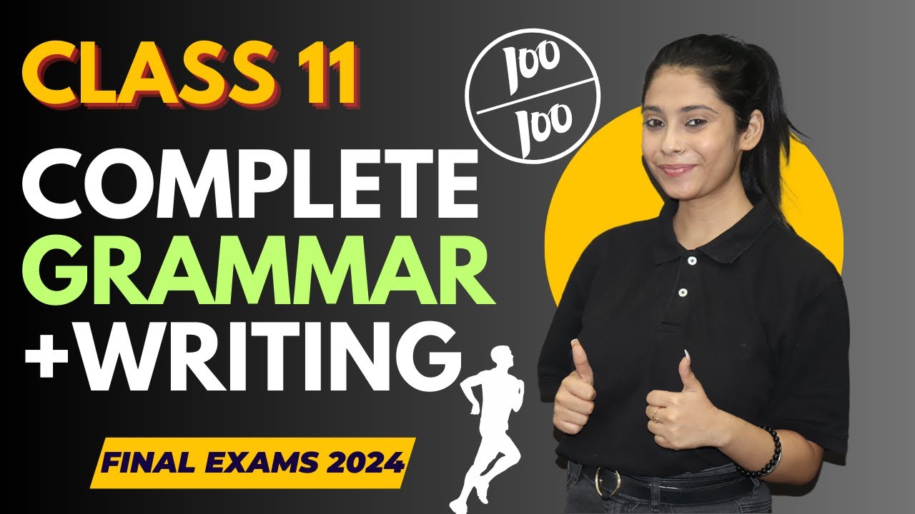 Class 11 Full English Grammar + Writing Revision | All Topics Covered ...