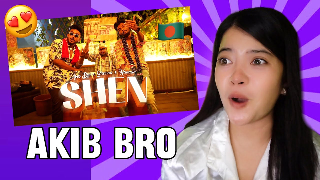"First Time Watching AKIB BRO, SHEZAN, HANNAN - SHEN (সেন)! | Epic Reaction!" - YouTube