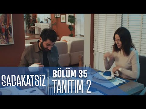 Sadakatsiz 35. Bölüm 2. Tanıtımı
