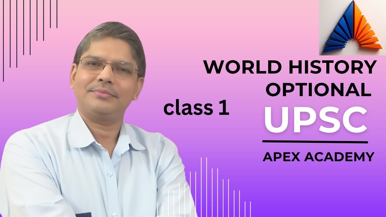 World History class 1 for UPSC Optional |Free Complete Course - YouTube