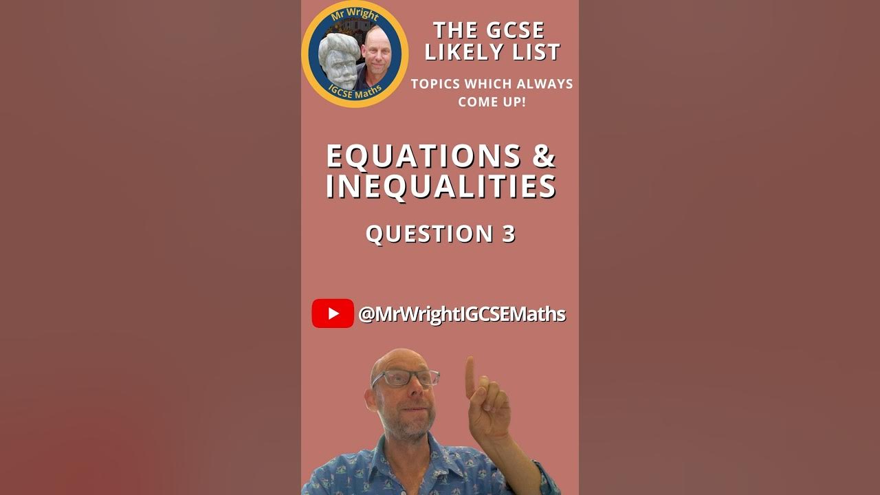 Equations Inequalities Q3 Igcsemaths Maths Igcse Edexcel Youtube 4008