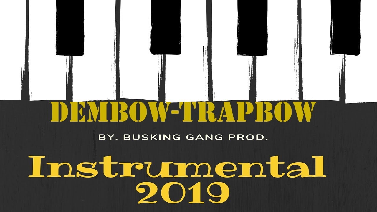 Instrumental de Dembow - Beat TraBow [Descarga Gratis 2019] Uso Libre ...
