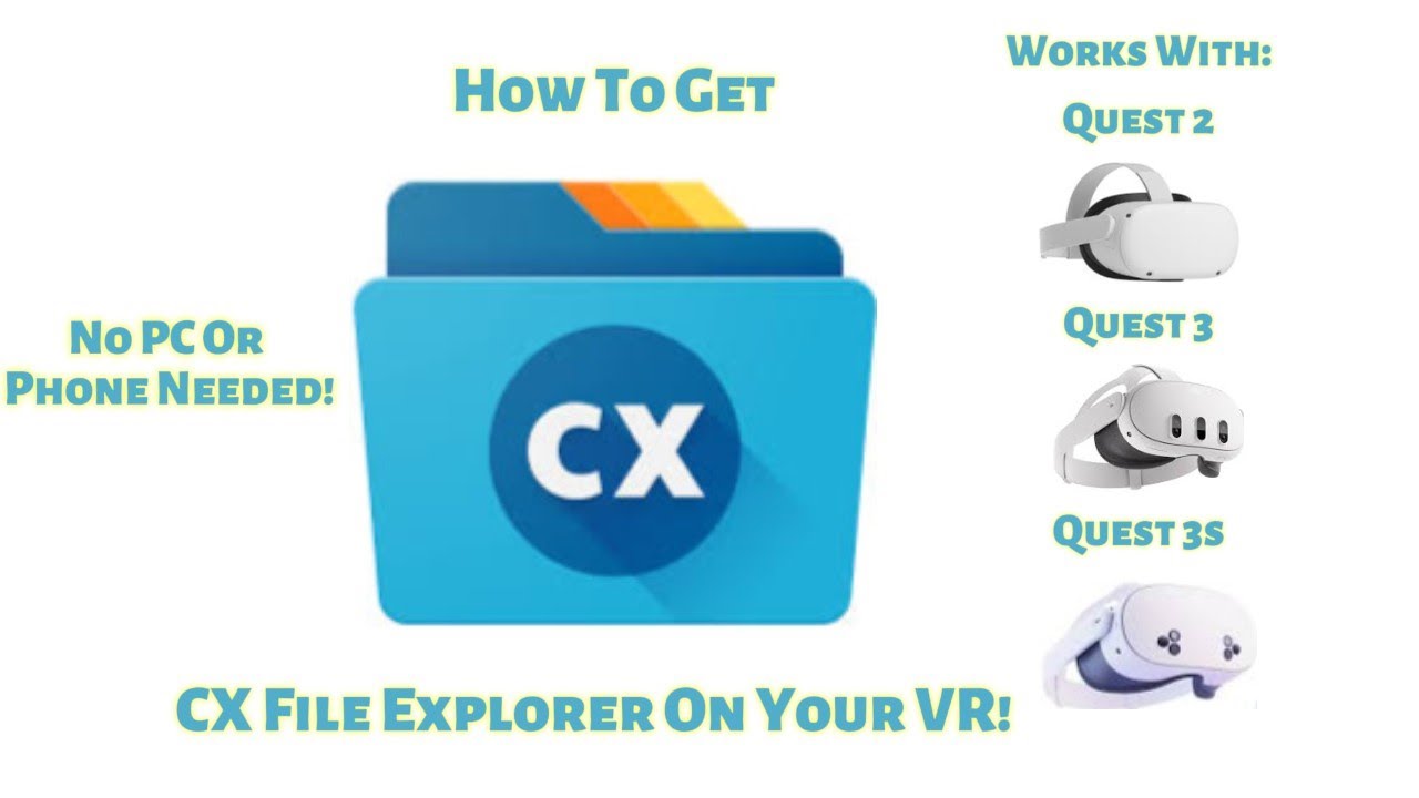 How To Get Cx File Explorer On Your Meta Quest VR! (No Phone Or PC ...