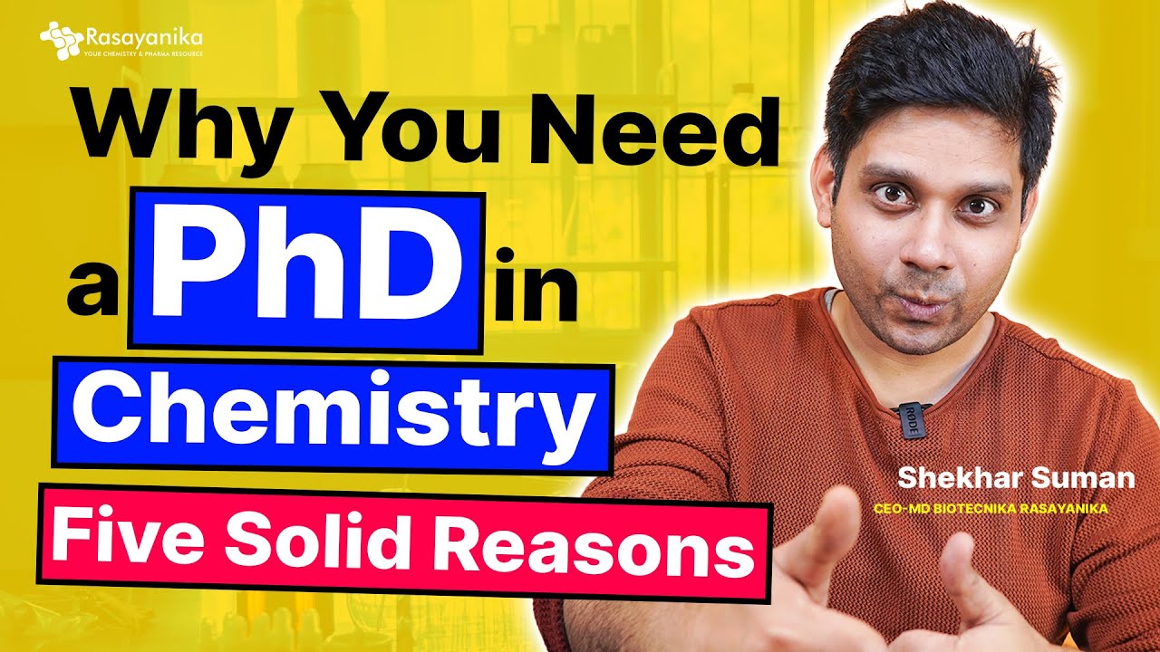 Why You Need a PhD in Chemistry? Five Solid Reasons! - YouTube