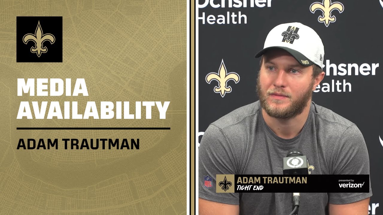 Adam Trautman on Roster Cuts, Training Camp Progress | New Orleans ...