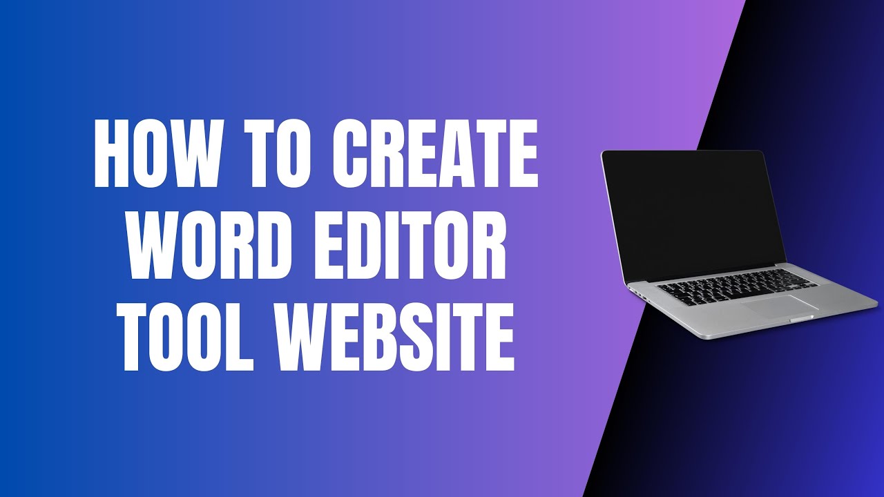 how to create word editor tool website - YouTube