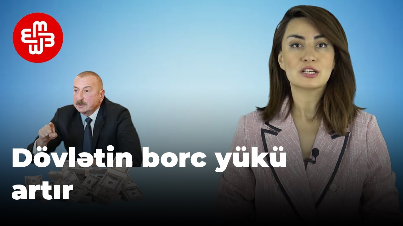 "Dövlətin borc yükü də artdıqca, sosial xərcləri azaltmaq məcburiyyəti ...